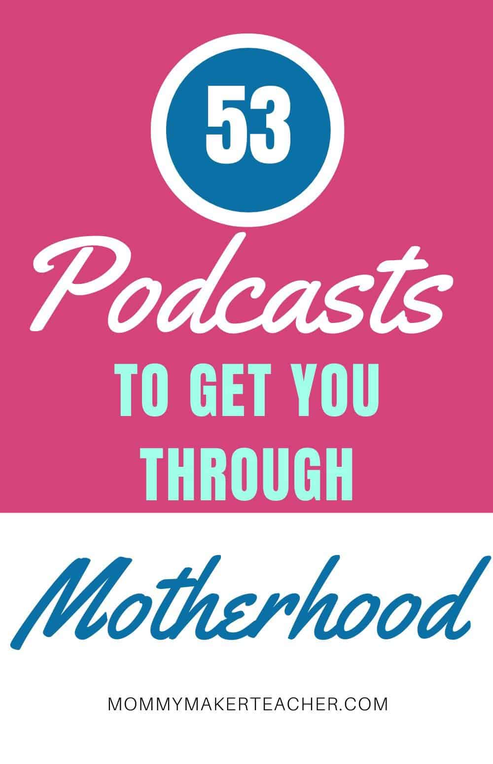 53 Best Podcasts for New Moms: From Pregnancy to Parenting